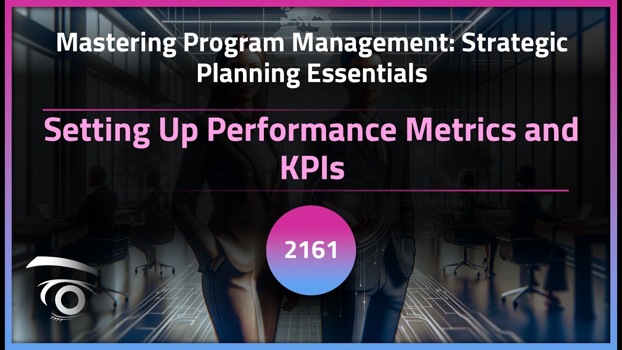 Setting Up Performance Metrics and KPIs | Exclusive Lesson - YouTube
