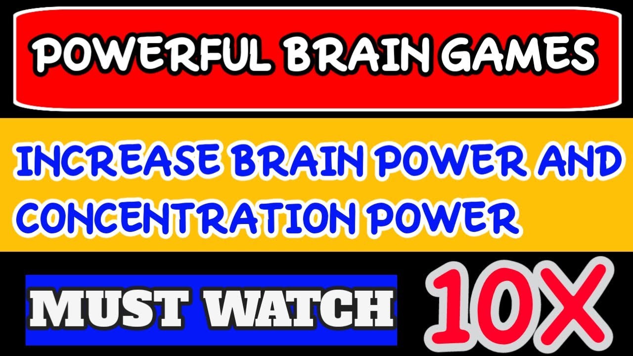 How To Increase Concentration Power Of Brain By Playing Game ||. अपने ...