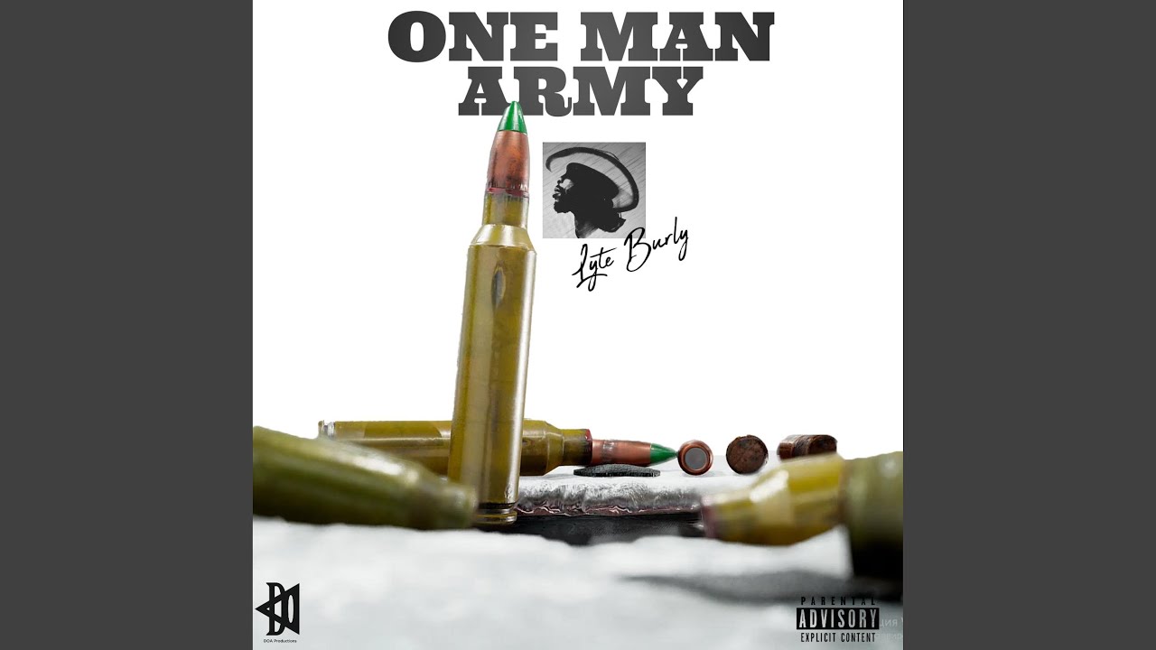 One Man Army (feat. Lyte Burly) - YouTube
