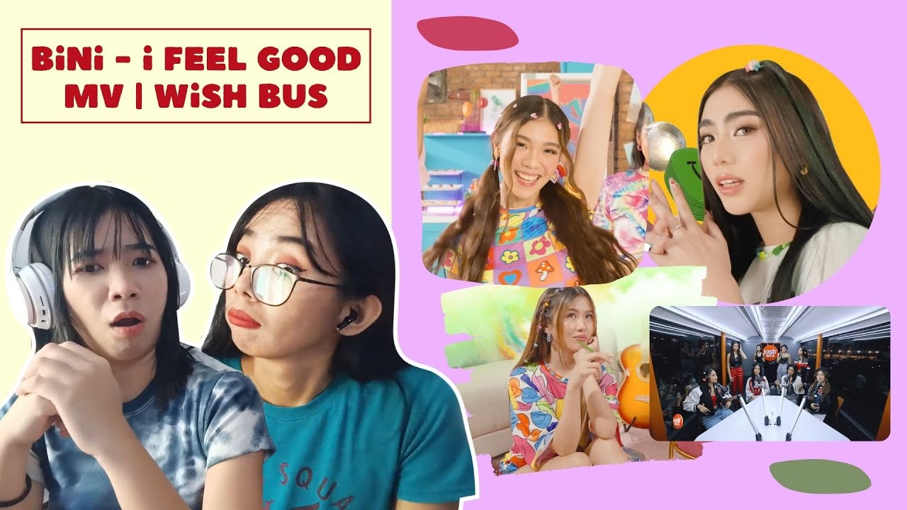 NAKAKA-LSS!! | BINI - 'I Feel Good' Official Music Video & LIVE on Wish 107.5 Bus | REACTION ...