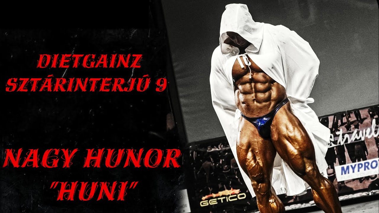 DietGainz sztárinterjú 9.rész Nagy Hunor "Huni" - YouTube