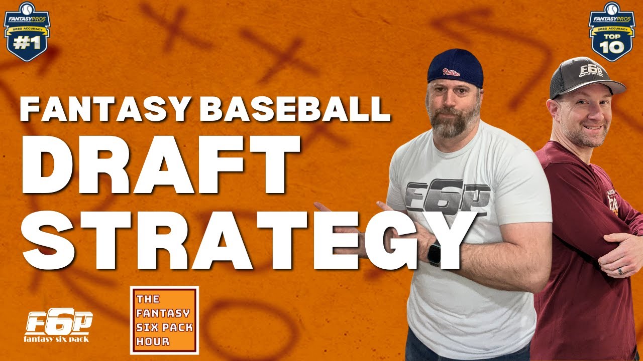 2025 Fantasy Baseball Draft Strategy: Crush Your Draft with These ...