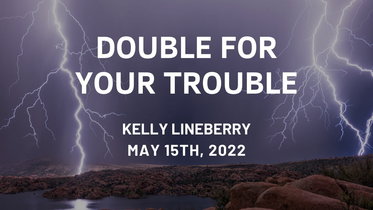 5/15/22 - Kelly Lineberry - YouTube