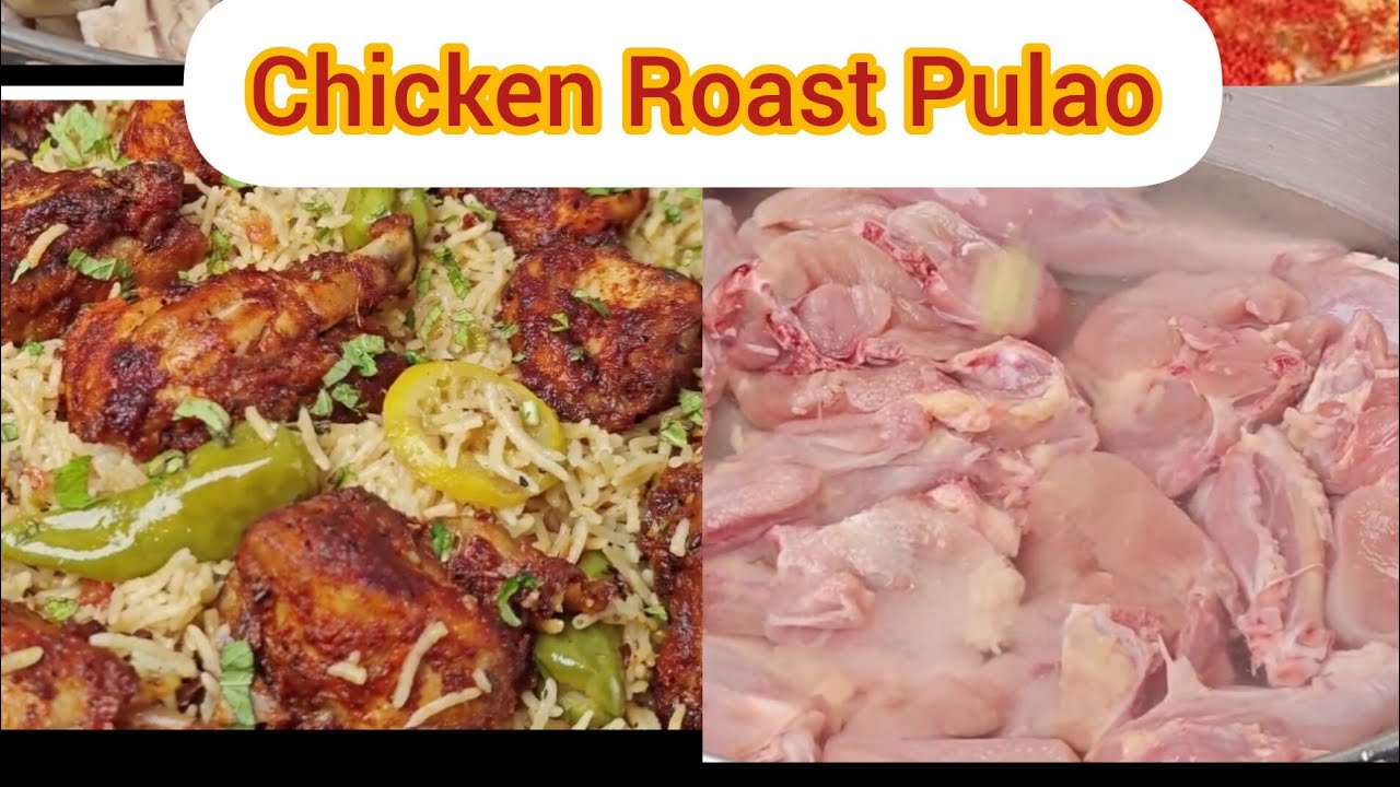How To Make Chicken Roast Pulao Recipe At Home ||Very Tasty And Unique ...
