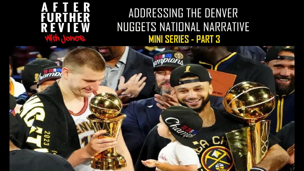 Denver Nuggets National Narrative - Mini Series: Part 3 - YouTube