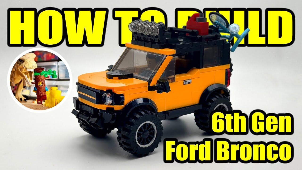 Building the Iconic LEGO 6th Gen Ford Bronco – Full Tutorial! - YouTube