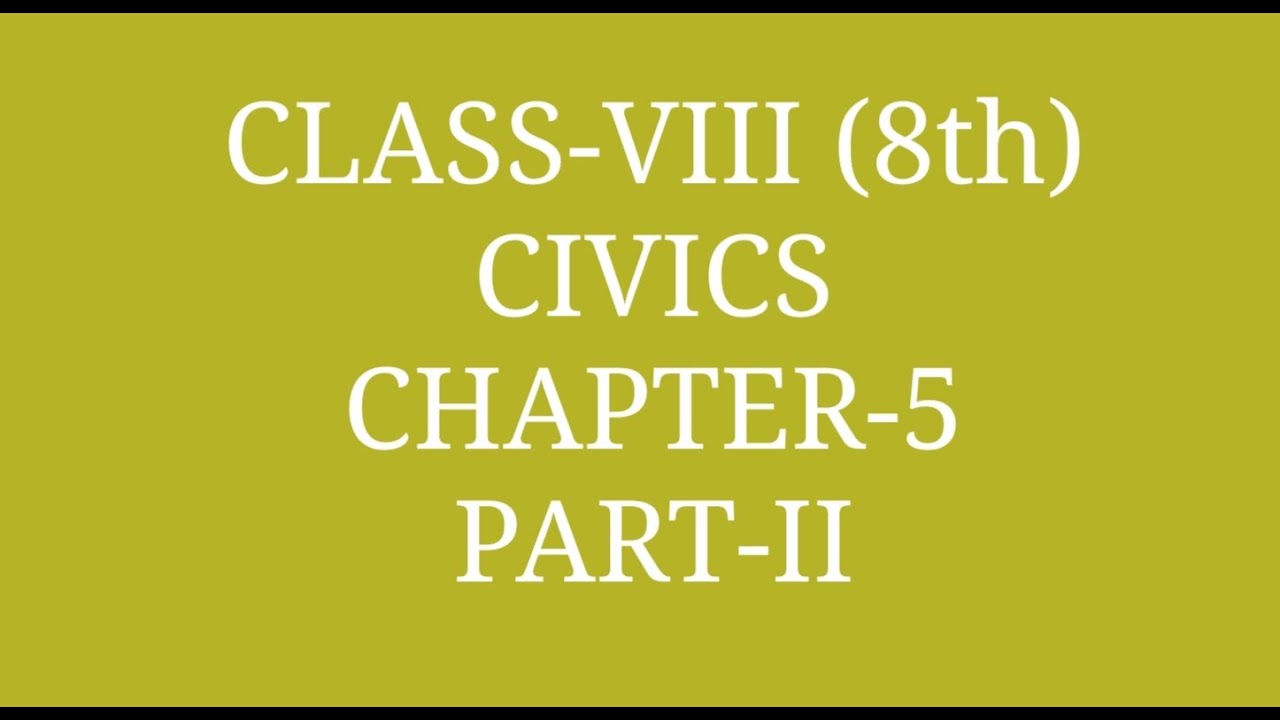 Class 8th Civics Chapter-5 "Judiciary" (Part-II). - YouTube