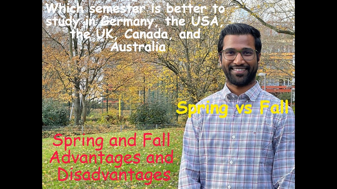 Spring vs fall intake abroad | USA | Germany | UK | AUS | Canada ...