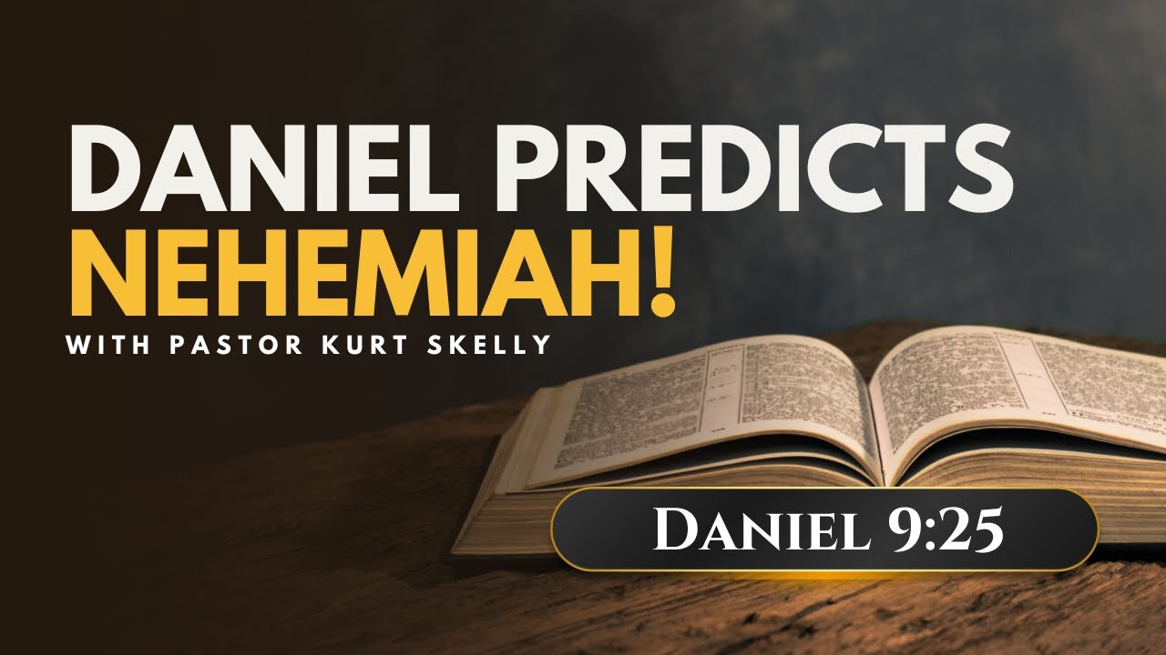 Daniel predicts Nehemiah! | Daniel 9:25 | Pastor Kurt Skelly - YouTube