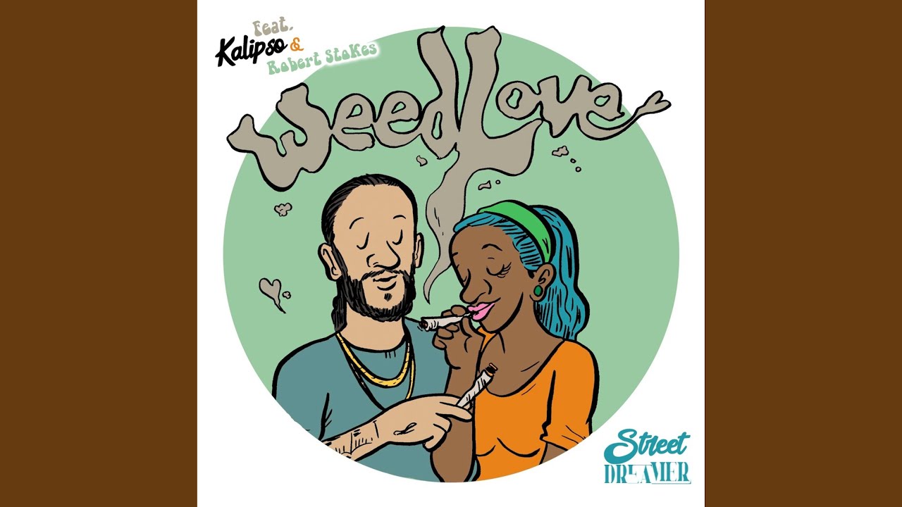 Weed Love - YouTube