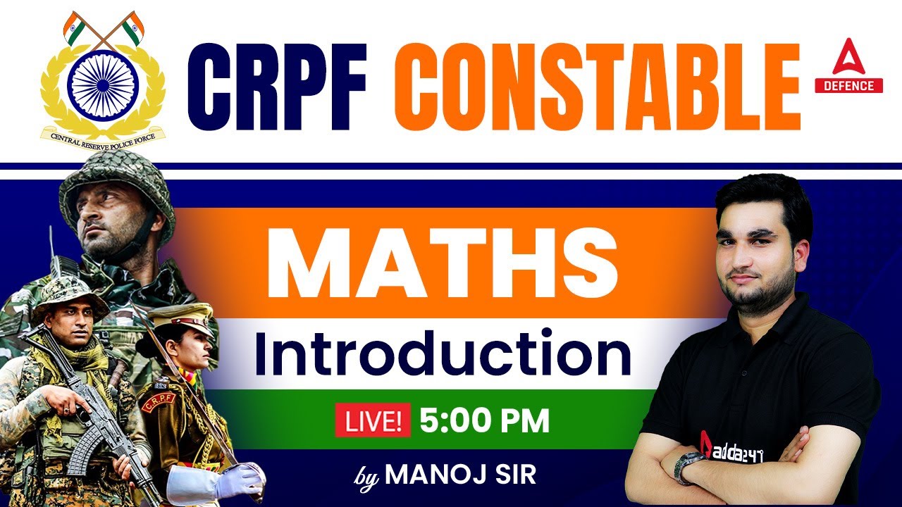 CRPF Constable Tradesman 2023 | Maths ( Class-01 ) | Introduction By Manoj Sir - YouTube