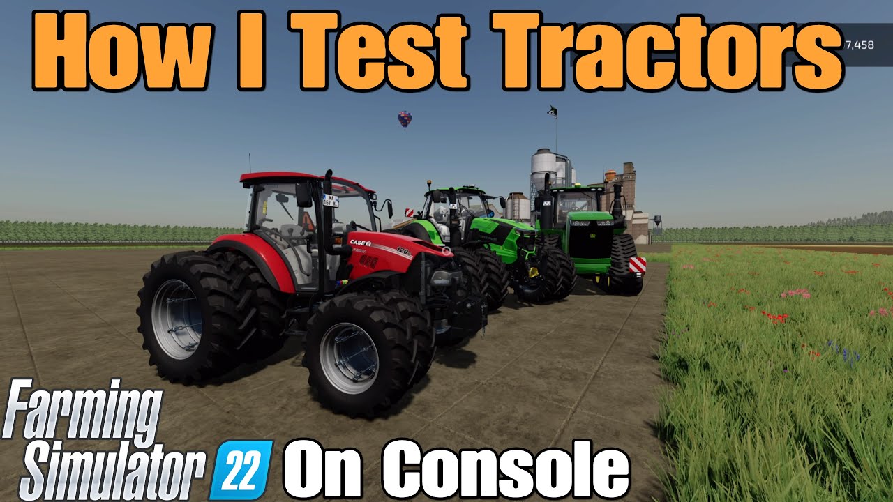 How I Test Tractors on FS22 on Consoles / with LooneyFarmGuy - YouTube