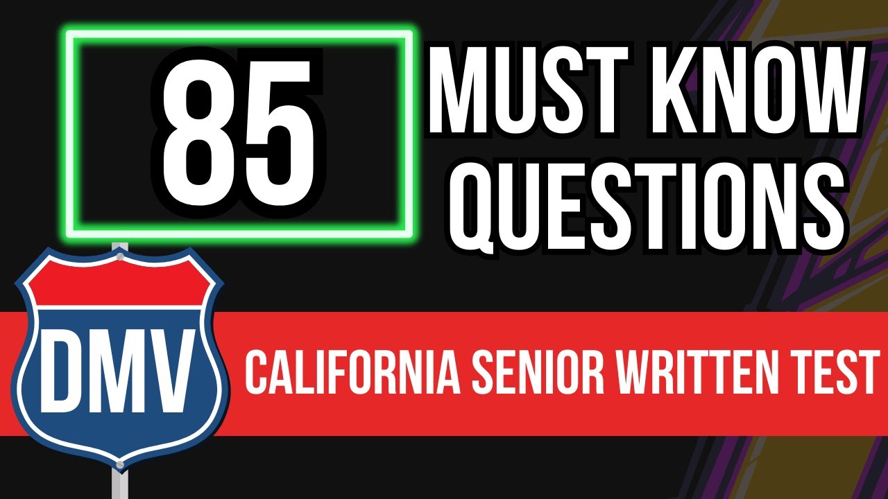 California DMV Senior Written Test 2025 (85 Must Know Questions) - YouTube