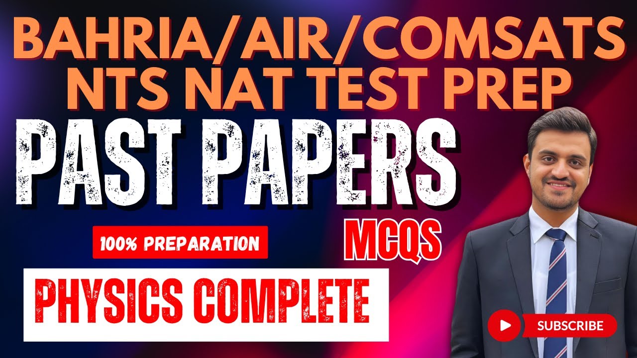 Bahria, AIR, NTS, COMSATS Entry Test 2025 | Physics Full Past Paper ...