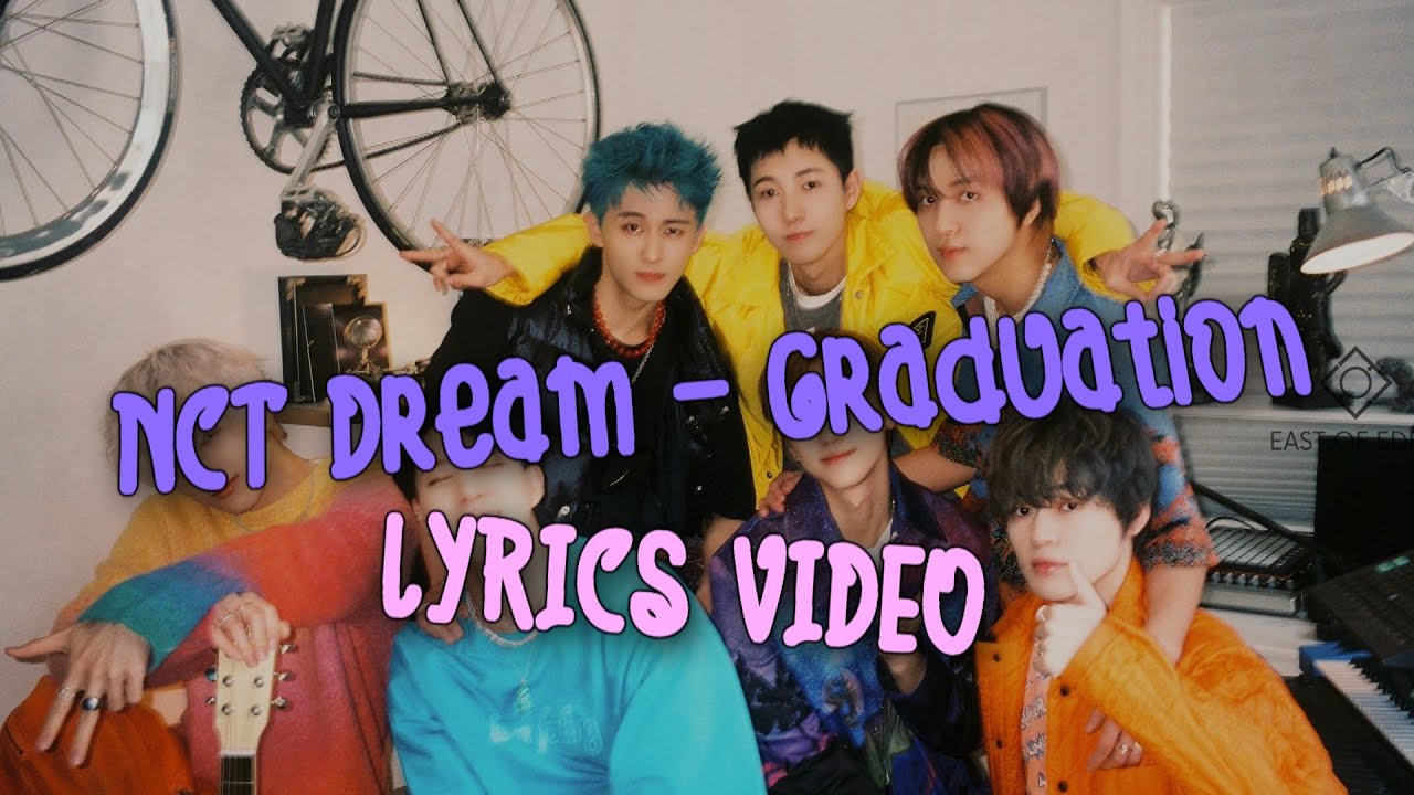 NCT Dream – Graduation [ENG/HAN/ROM] - YouTube
