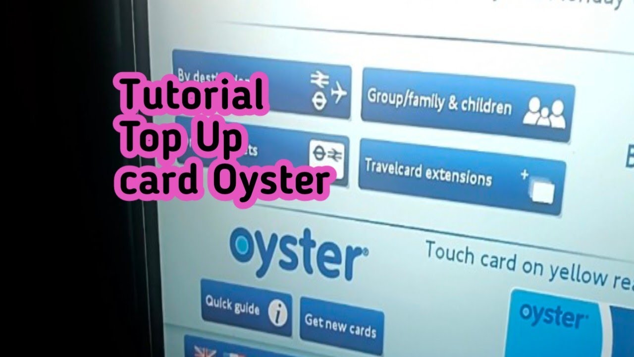 Tutorial Top up card #oyster di london 🇬🇧 - YouTube