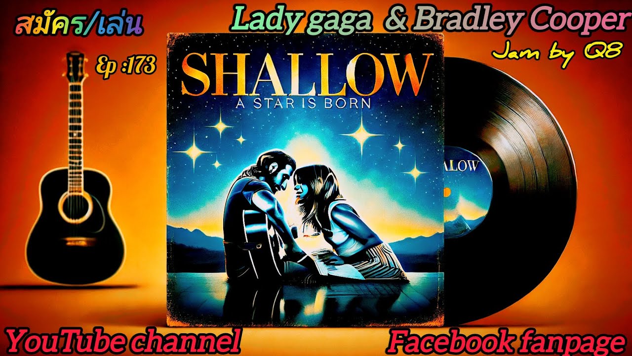 Song : Shallow_Artist : Lady Gaga & Bradley Cooper _ Jam by Q8 - YouTube