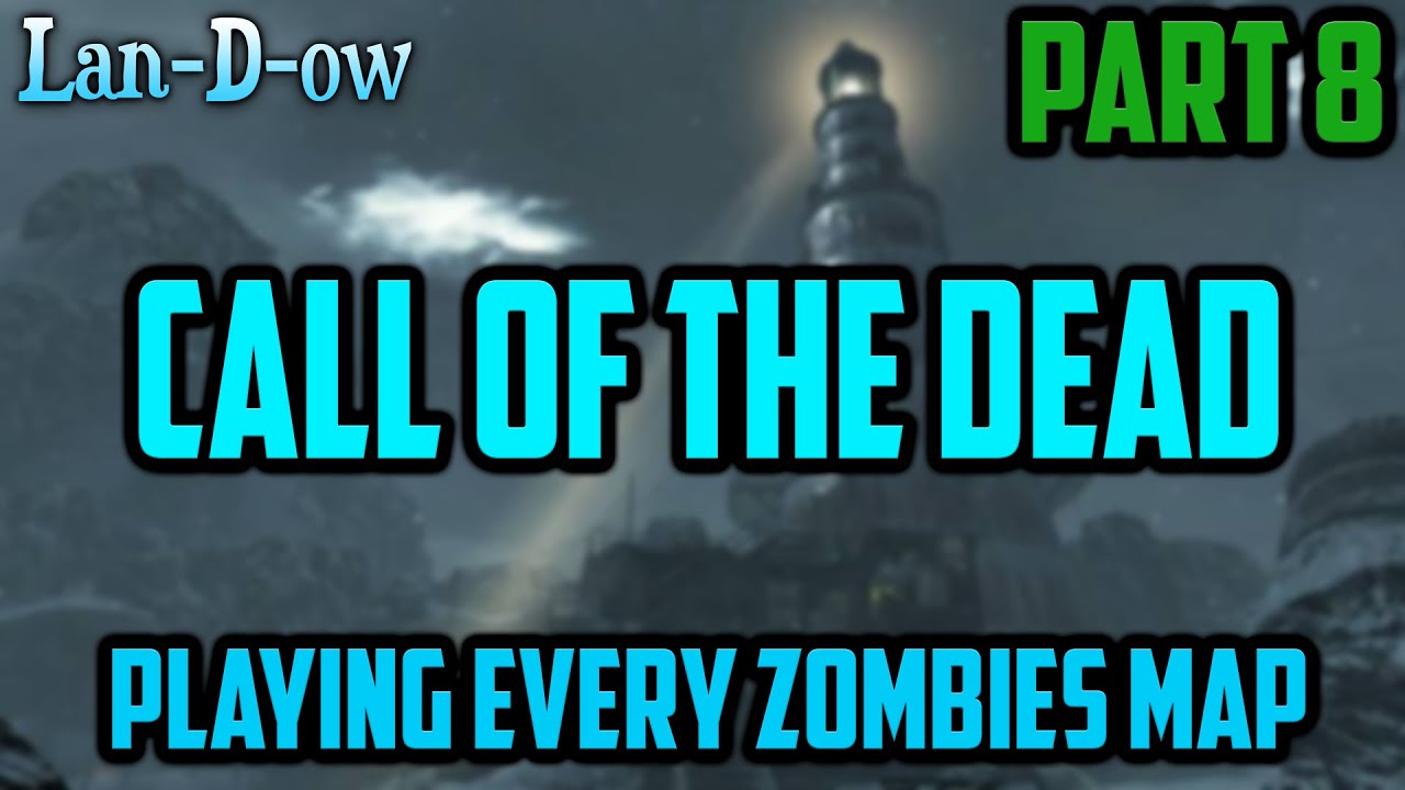 Call of The Dead (Black Ops 1) | Playing EVERY COD Zombies Map | Part 8 ...