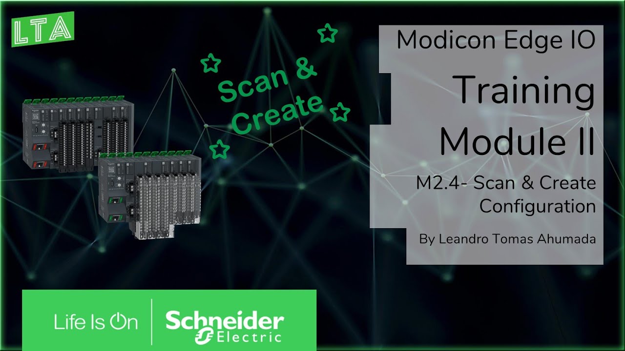 Training Modicon Edge I/O NTS - M2.4 Scan & Create Configuration - YouTube