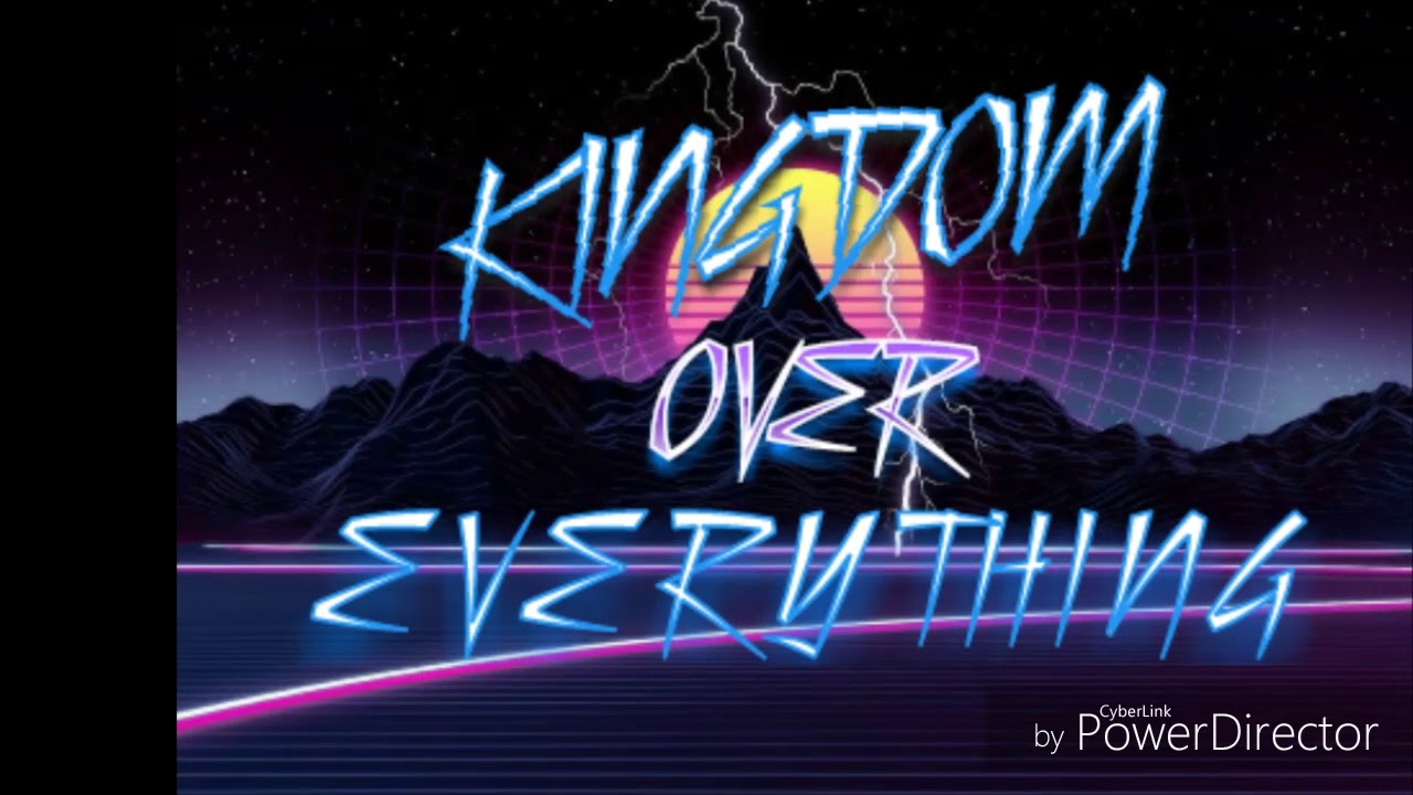 Kingdom Over Everything-Up Day - YouTube