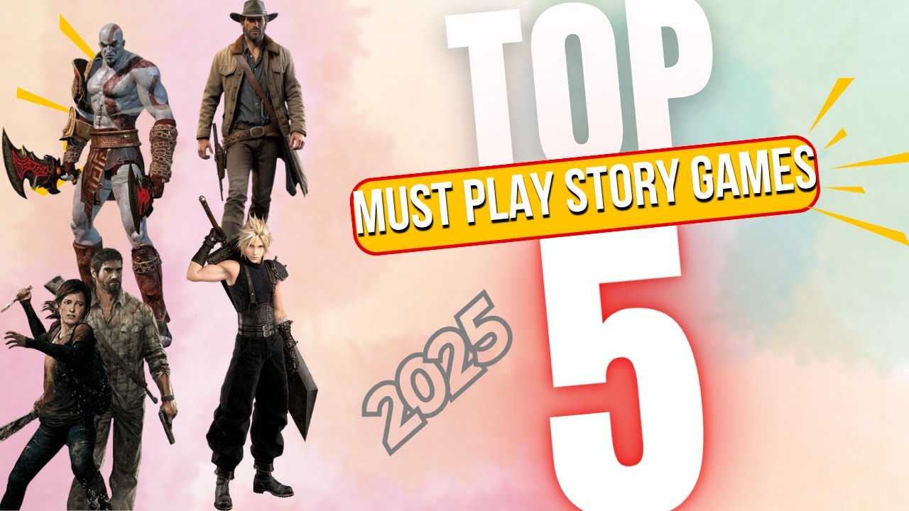 TOP 5 MUST PLAY STORY GAMES BEFORE 2025!!!! - YouTube