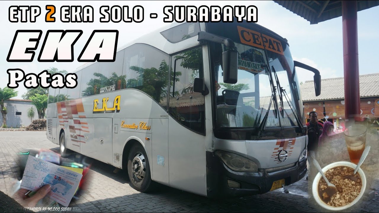 Firts Time Naek Bus Eka Include Service Makan. ETP 2 Trip Report Eka ...