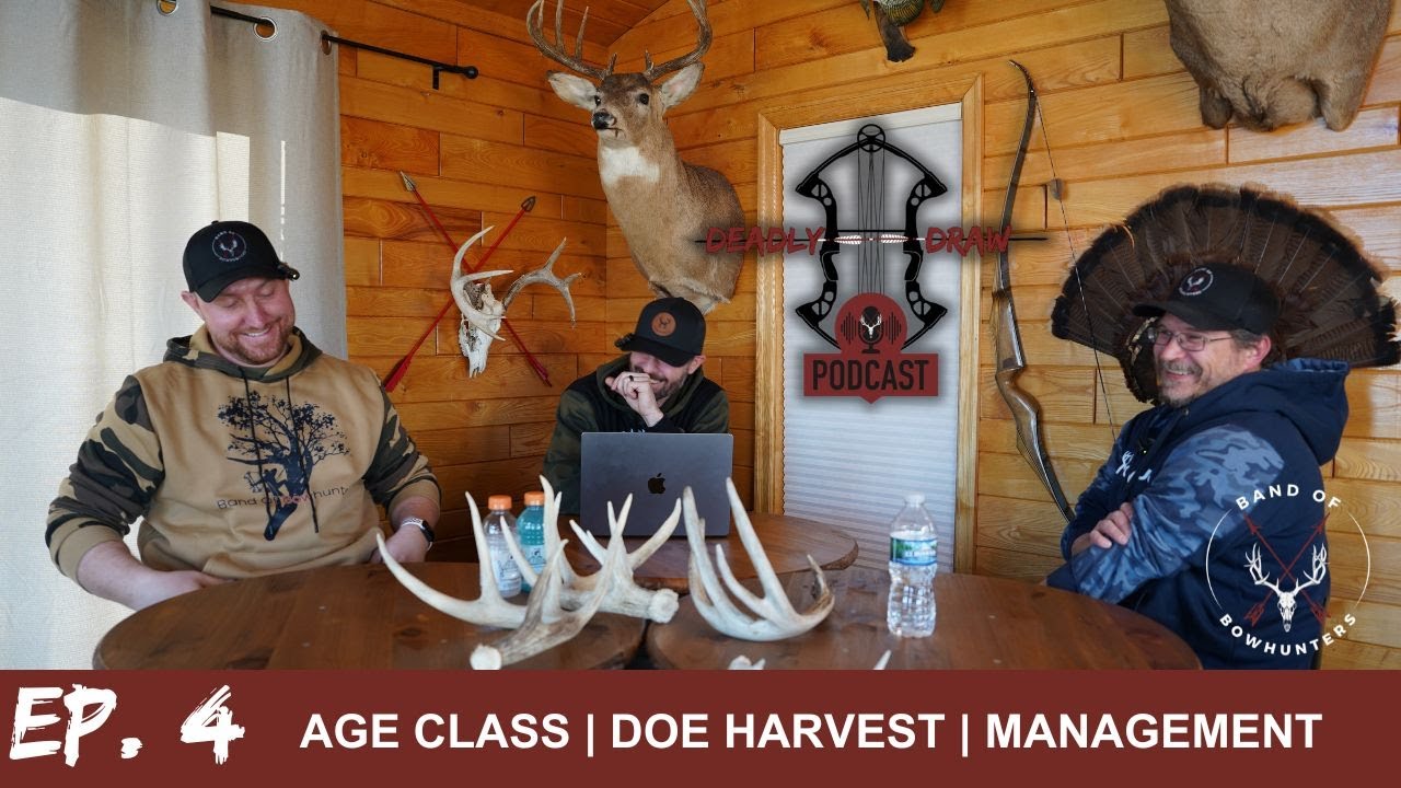DEADLY DRAW PODCAST EPISODE 4 | Age class | Doe harvest | Management ...