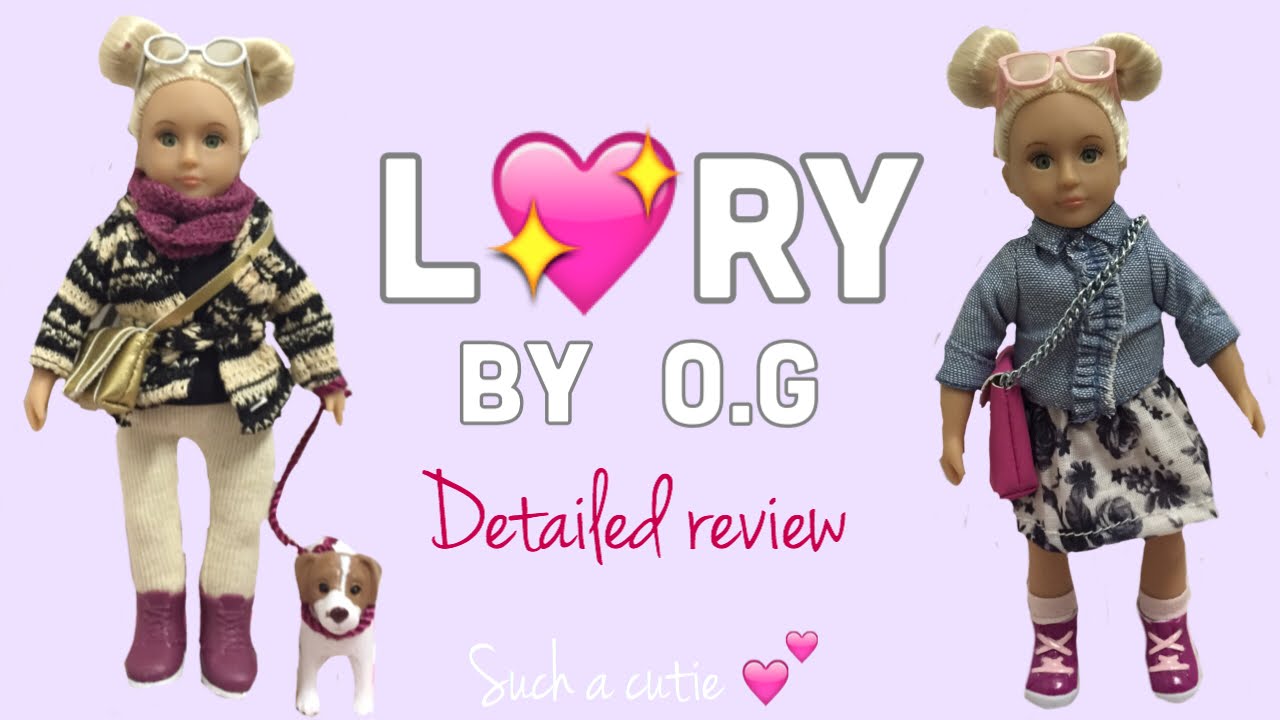 LORI Doll | Our Generation Mini doll review !! + Outfit Review ...