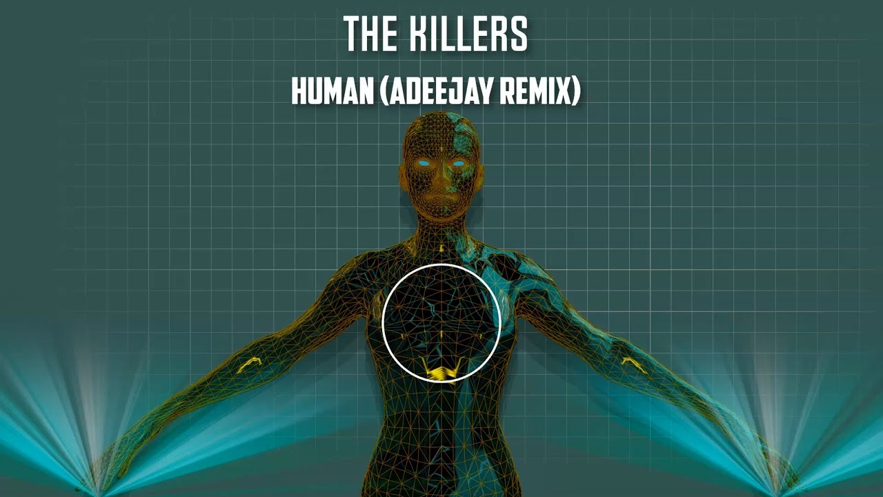 The Killers - Human (Adeejay Remix) - YouTube