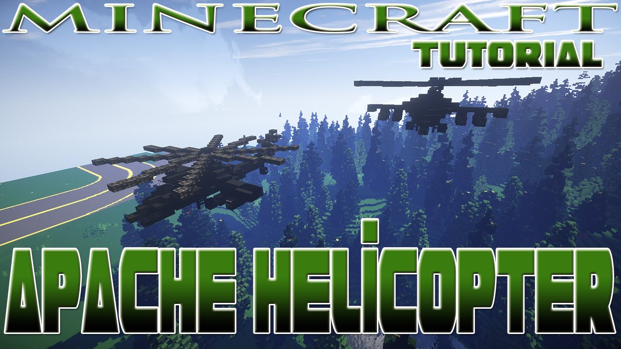 Minecraft Helicopter Tutorial : Boeing AH-64 Apache - YouTube