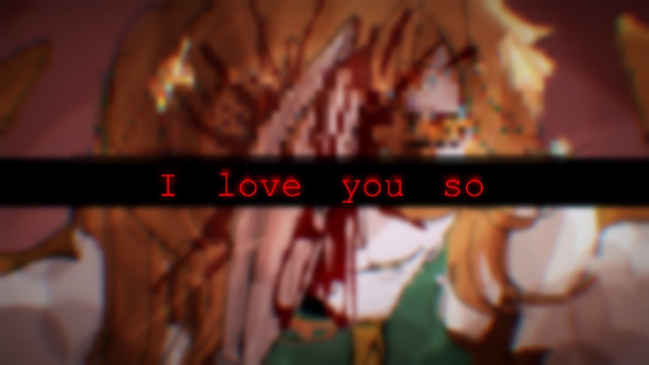 I LOVE YOU SO-ft.Nightmare, Swad||blood, angst(?), noncanon, cringe ...