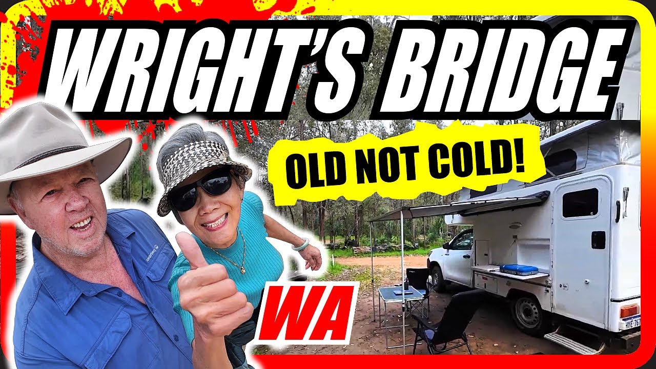 Western Australia's BEST EVER Camping! WRIGHT’S BRIDGE! CAMPING SERIES ...
