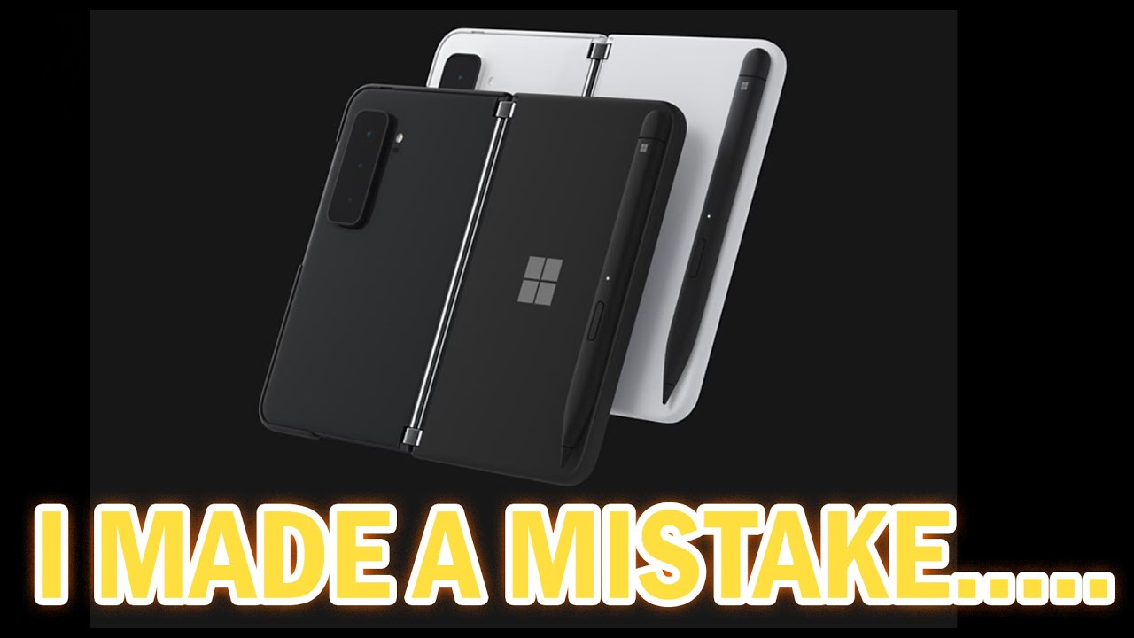 SO I MADE A HUGE MISTAKE.............| THE MICROSOFT SURFACE DUO 2'S ...