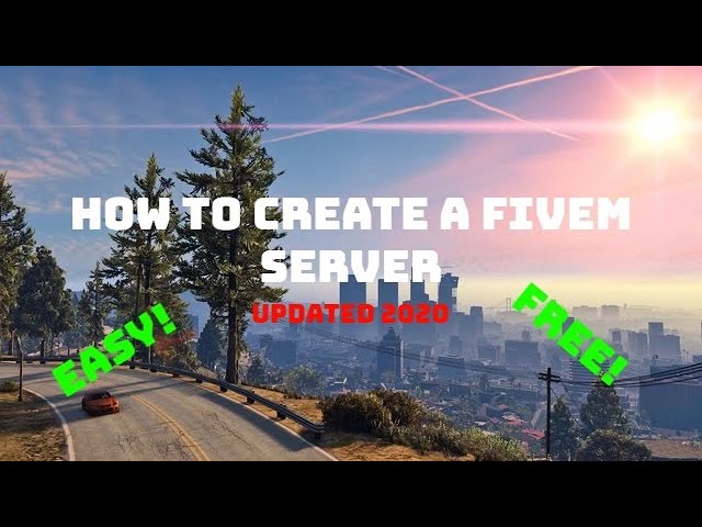 How To Create A Fivem Server Gtav Fivem How To Download And Install