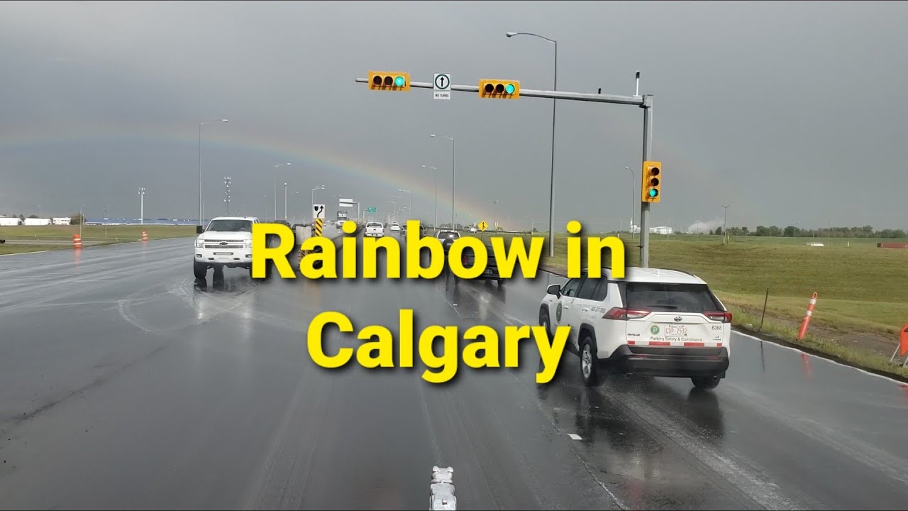 Rainbow in Calgary AB Canada 🇨🇦 - YouTube