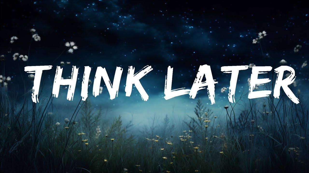 Tate McRae - think later (Lyrics) [1 Hour Version] - YouTube Music