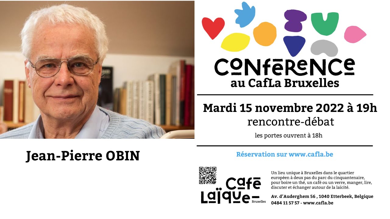 Conférence de Jean-Pierre OBIN au Café Laïque Bruxelles le 15 novembre ...