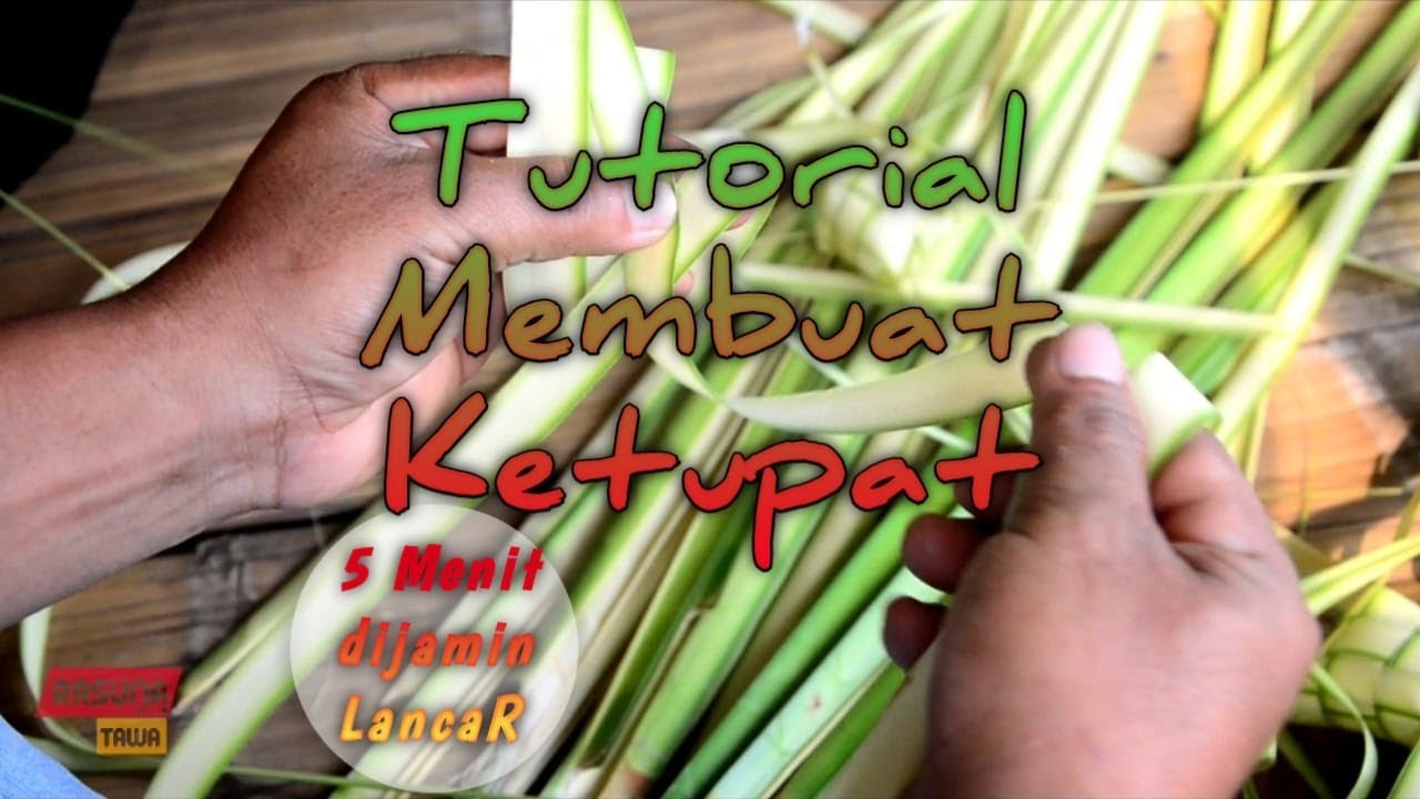 Tutorial Cara Bikin Ketupat Youtube