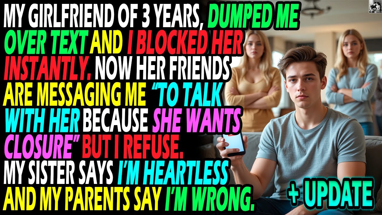 My Girlfriend Of 3 Years, Dumped Me Over Text And I Blocked Her ...