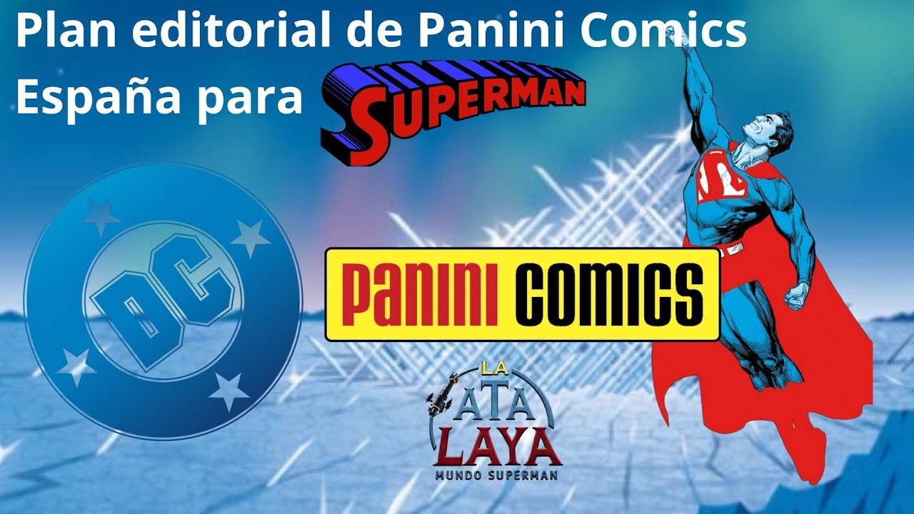 Plan editorial de Panini Comics España para Superman en 2025 # ...