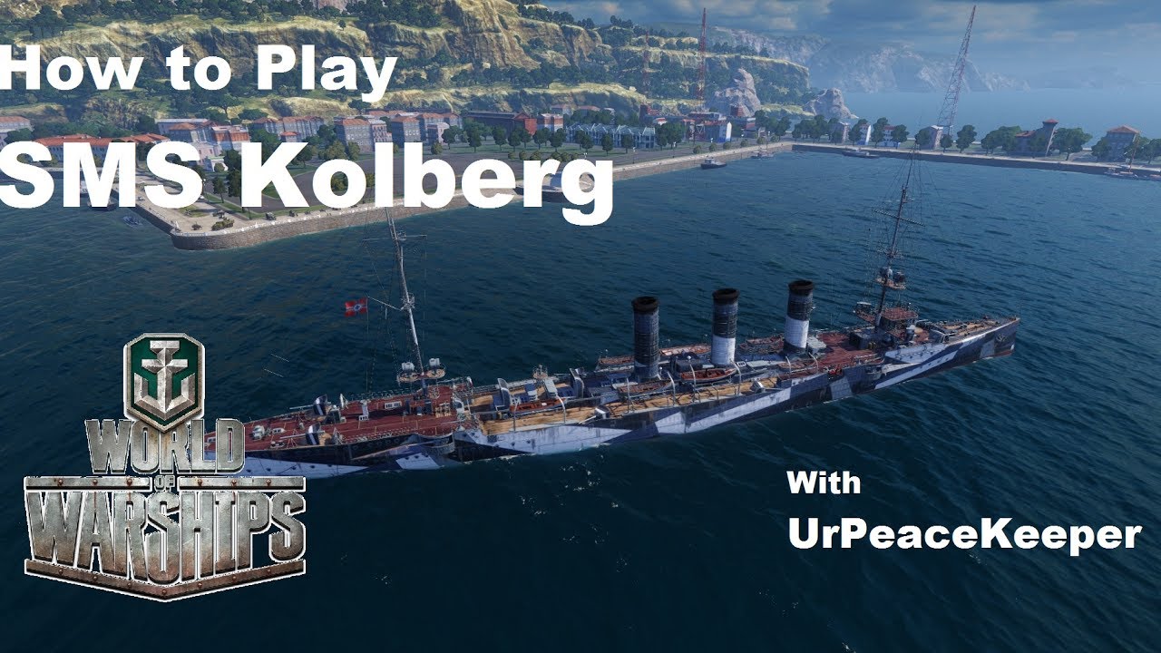 How To Play SMS Kolberg In World Of Warships - YouTube