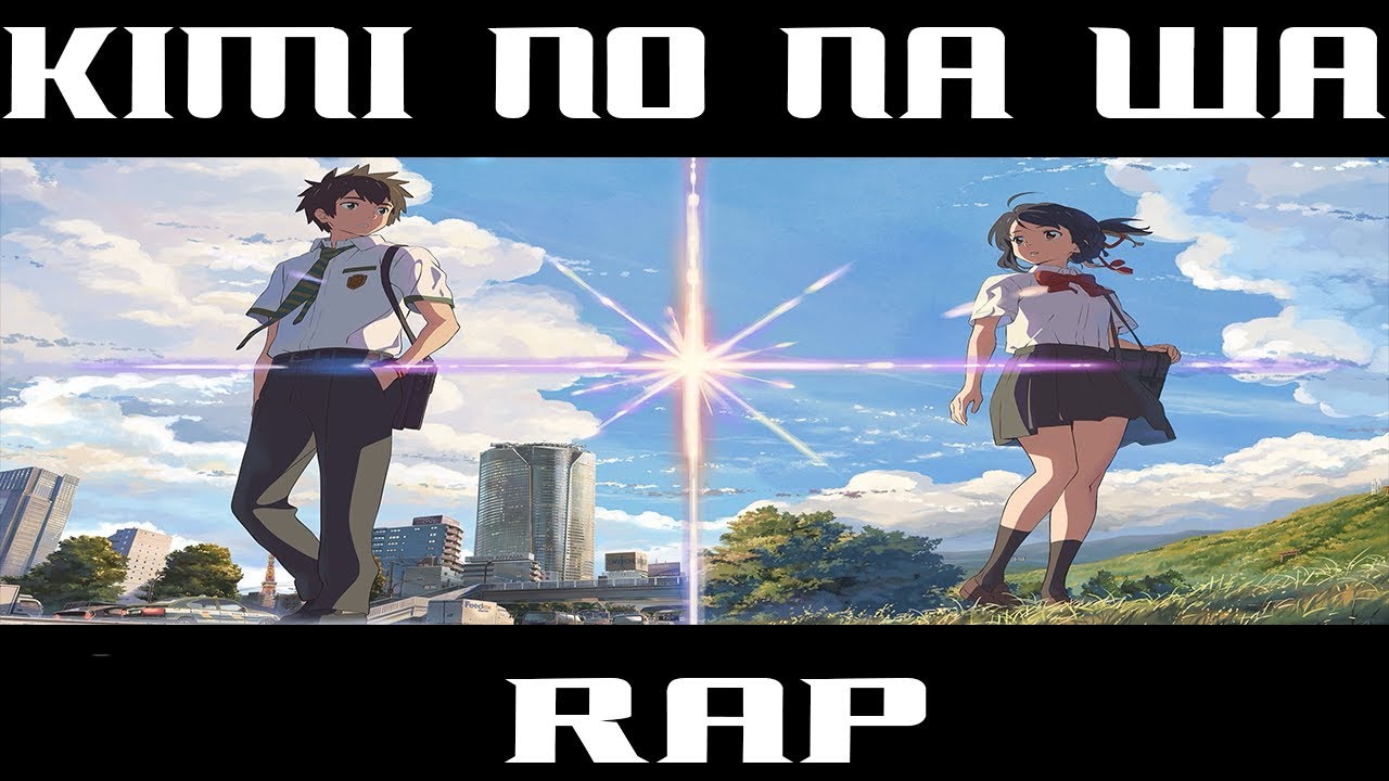 Kimi no Na Wa RAP || Amor a Distancia || ( Con Diestock Rap) || 2018 ...