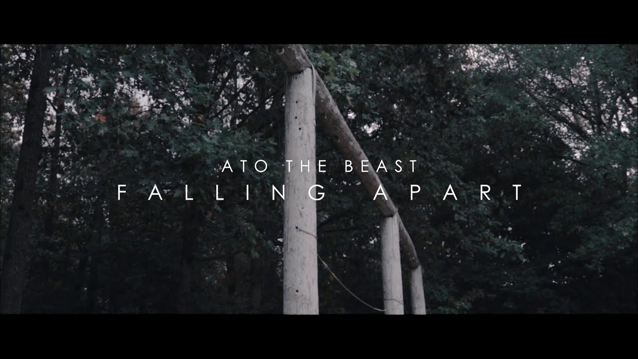 Falling Apart- ATO the Beast - YouTube