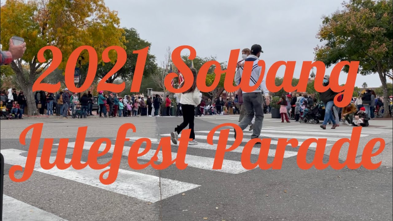 2021 Solvang Julefest Parade! - YouTube