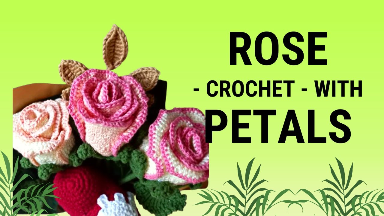 Crochet Rose with single Petals (trandafir crosetat) - YouTube