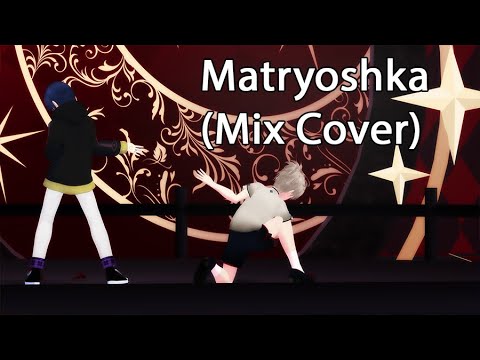 Matryoshka (Mix Cover) - YouTube