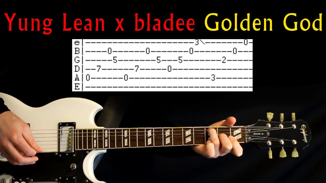 Yung Lean x bladee Golden God Guitar Lesson / Guitar Tab / Guitar Tabs ...