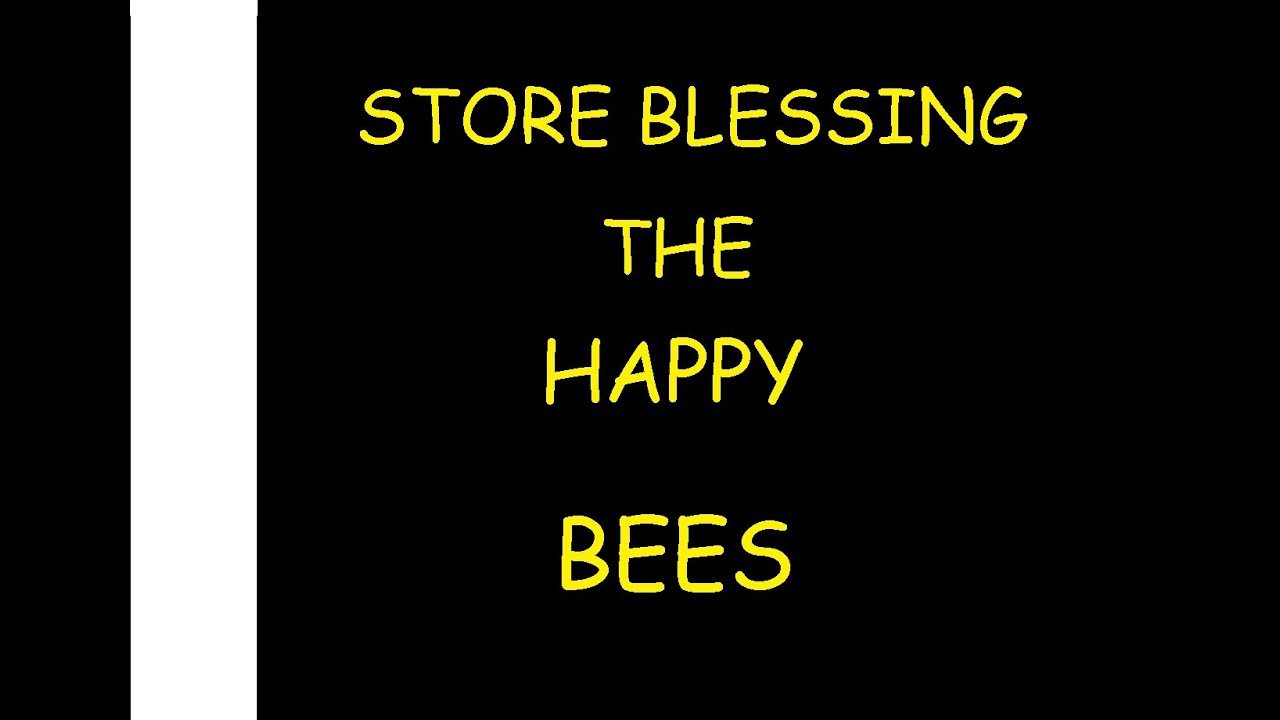 store blessing day (TheHappyBees) - YouTube