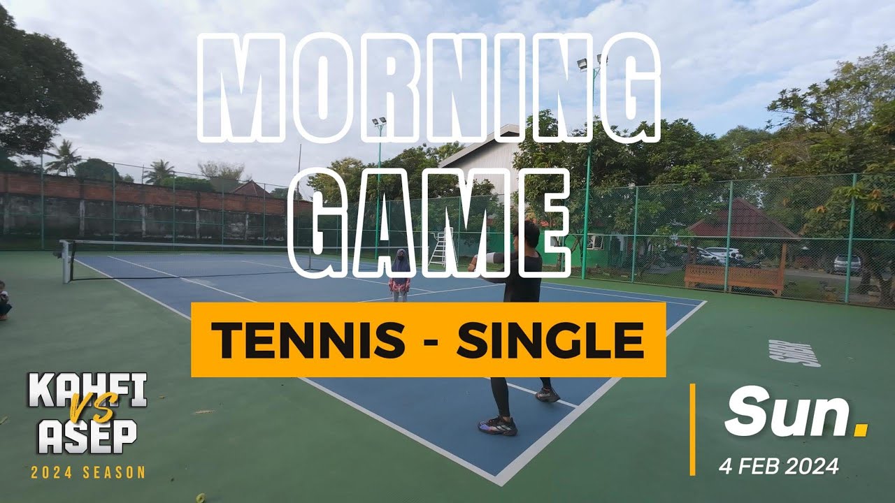Morning Game Single - 4 Feb 2024 (Kahfi vs Asep) - YouTube