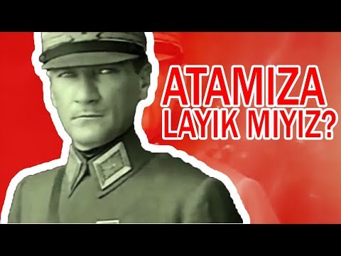Atatürk Olmasaydı  Ne Olurdu  ! !